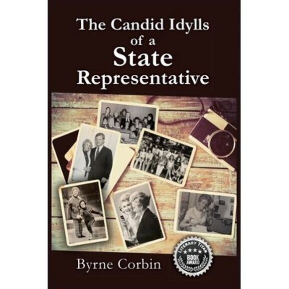 Byrne Corbin | Other | The Candid Idylls Of A State Representative ...